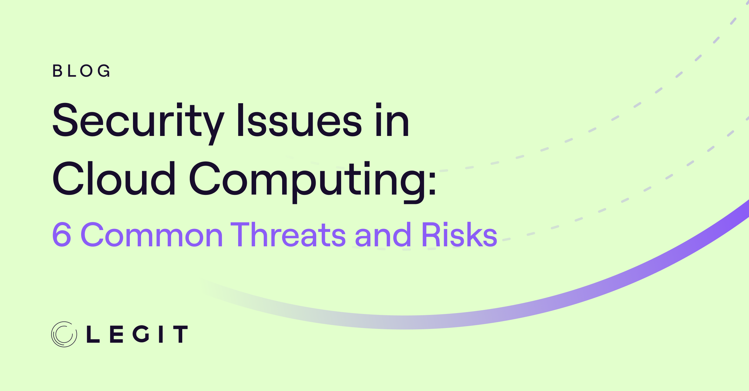 Security Issues in Cloud Computing: 6 Common Threats and Risks